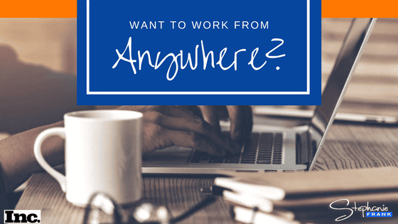 Want to Work From Anywhere? Here Are 7 Behavioral Traits You’ll Need to ...